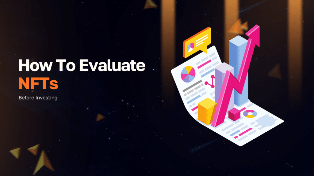 How To Evaluate An NFT Project Before Investing | Spaace Blog | NFT ...